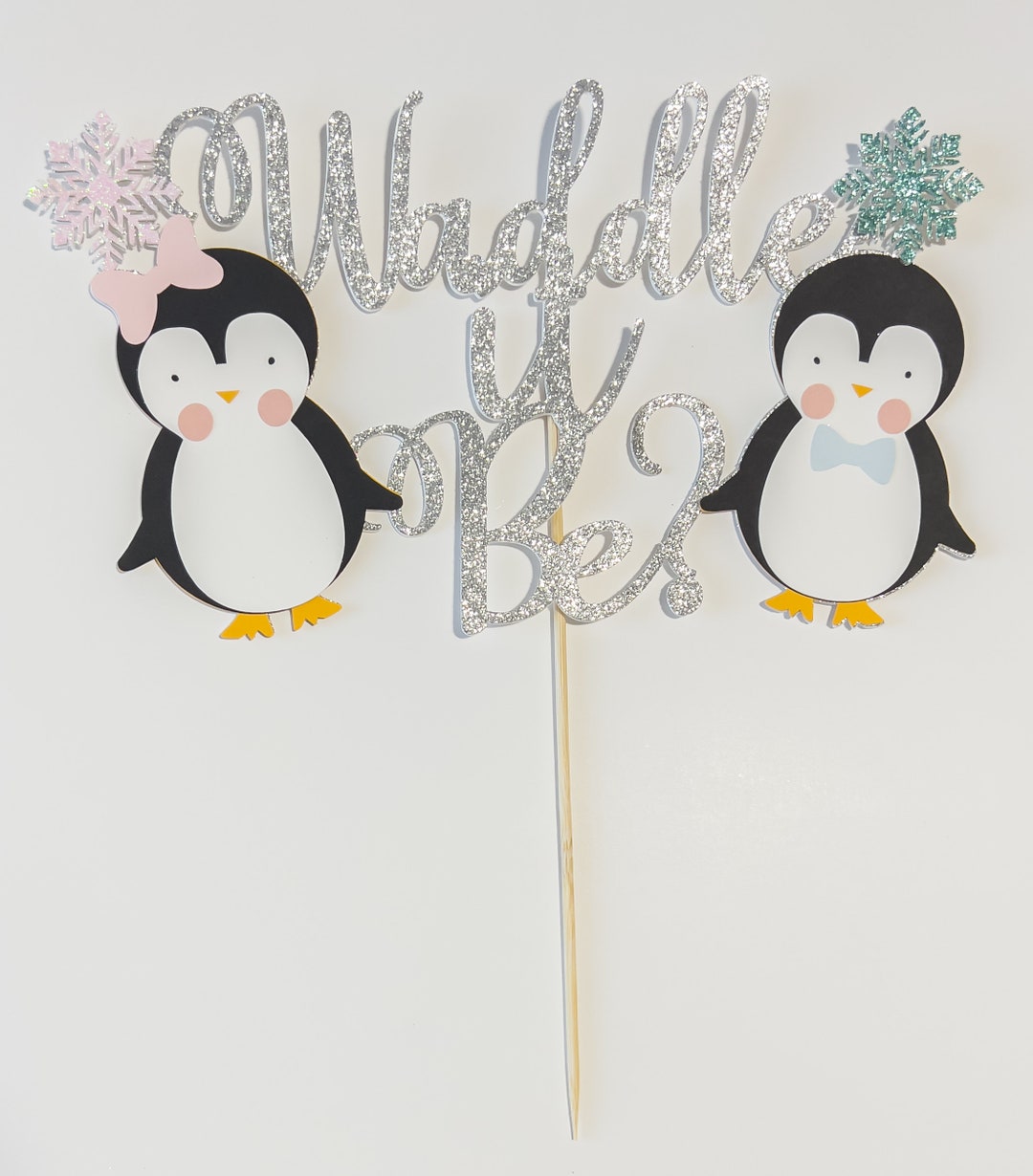 Waddle It Be Cake Topper For Gender Reveal Winter Theme Gender Reveal Penguin Gender Reveal