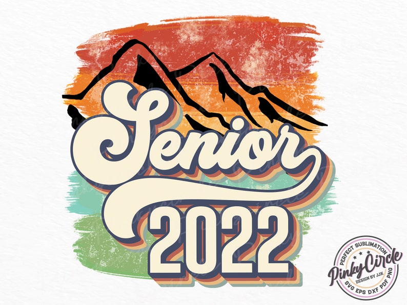 Senior 2022 Png Graduation Senior Class of 2022 Png High - Etsy