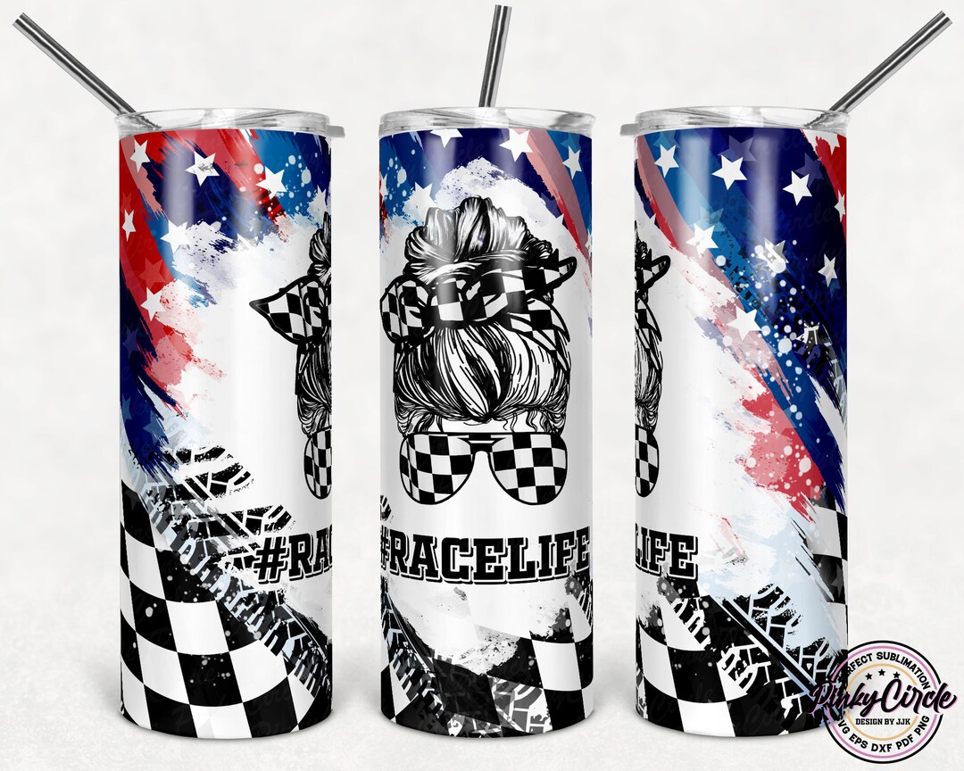 Messy Bun Racing Tumbler, 20oz Skinny, Race Life Tumbler Wrap, He Races ...