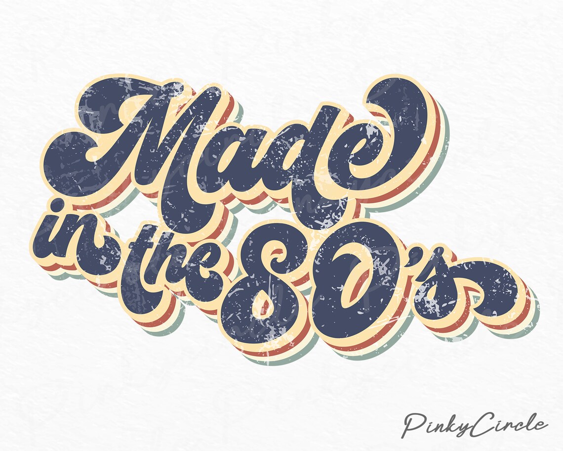 Made in the 80s PNG File Sublimation Designs Downloads 80s - Etsy