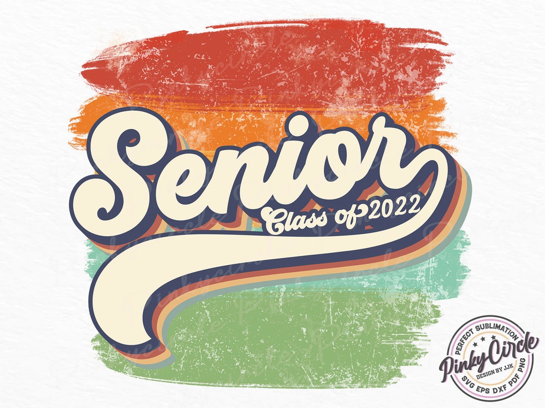 Senior 2022 Png, Graduation, Senior Class of 2021 Png, High School ...