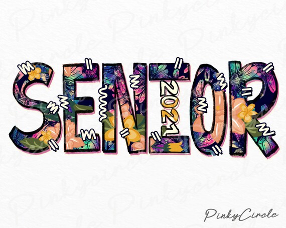 Senior 2021 Png Senior Class Of 2021 Png Graduation High | Etsy
