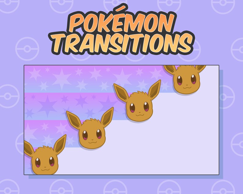 Twitch Stinger Transitions Pokémon Eevee Scene Transition - Etsy