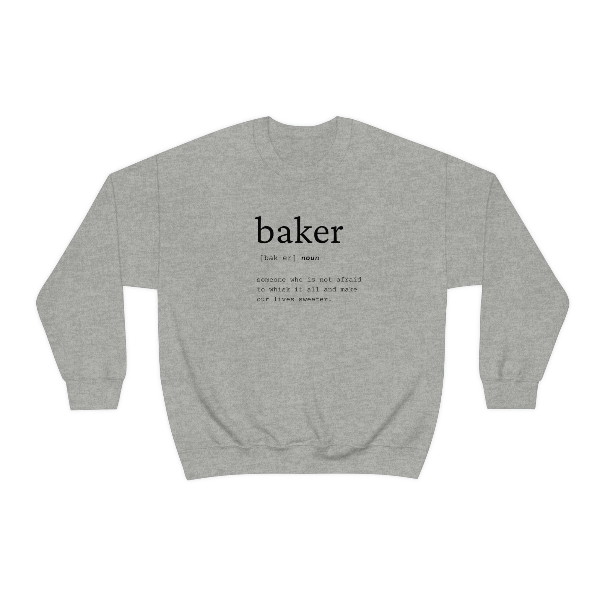 Baker Sweatshirt, Baker Crewneck, Baker Gift Idea, Baker Funny Gift ...