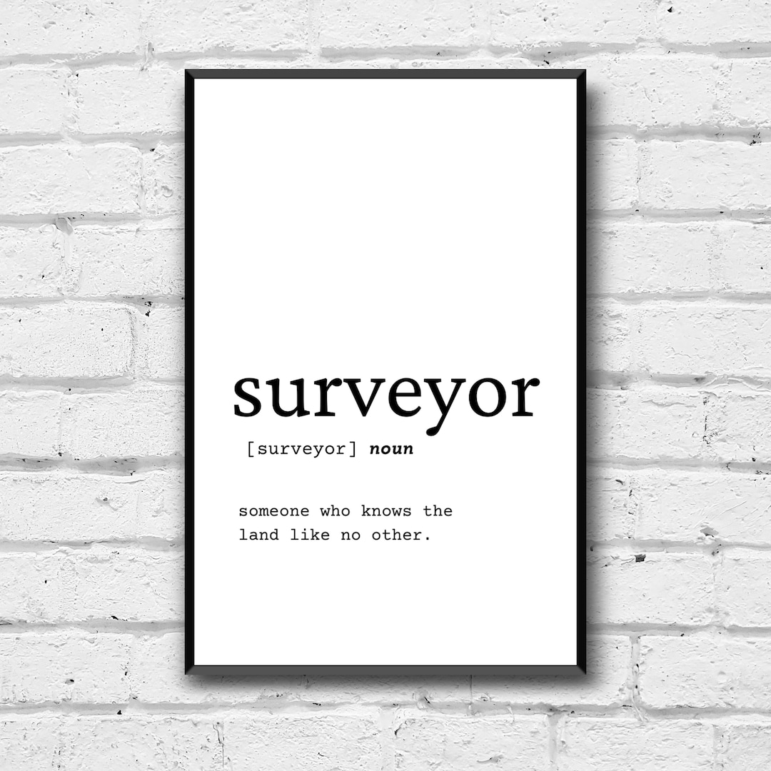 Surveyor Definition Wall Art, Surveyor Gift Idea, Surveyor Digital ...