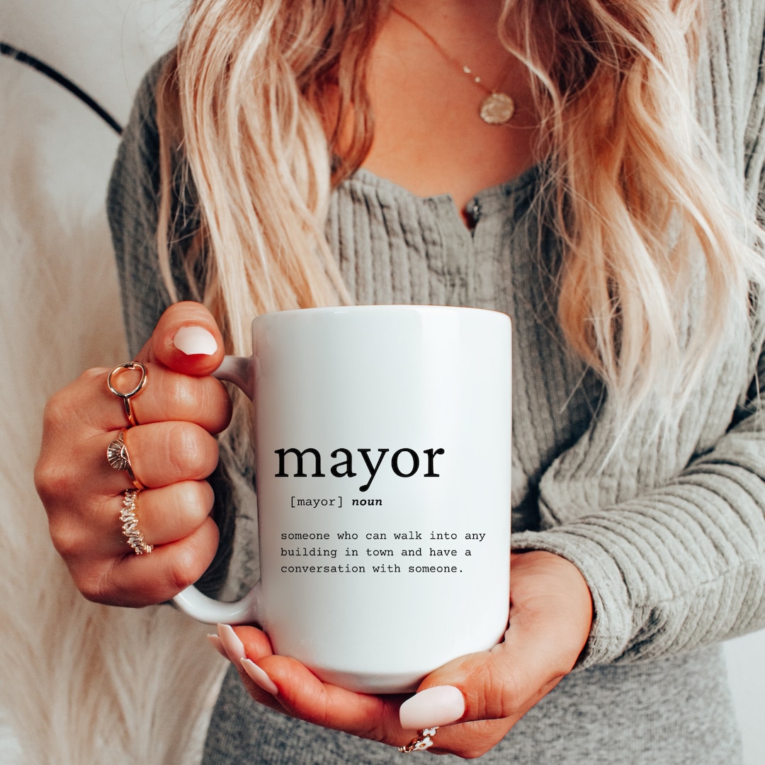 Mayor Mug, Mayor Funny Mug, Mayor Gift Idea, Gift Idea for Mayor, Mayor ...