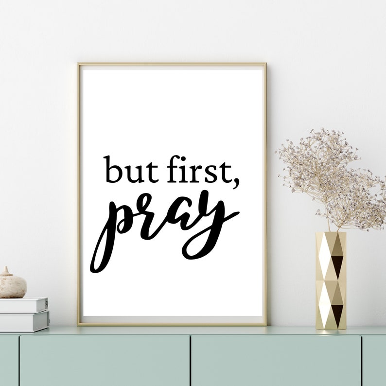 But First Pray Wall Art, but First Pray Quote Decor, Bedroom Prayer ...