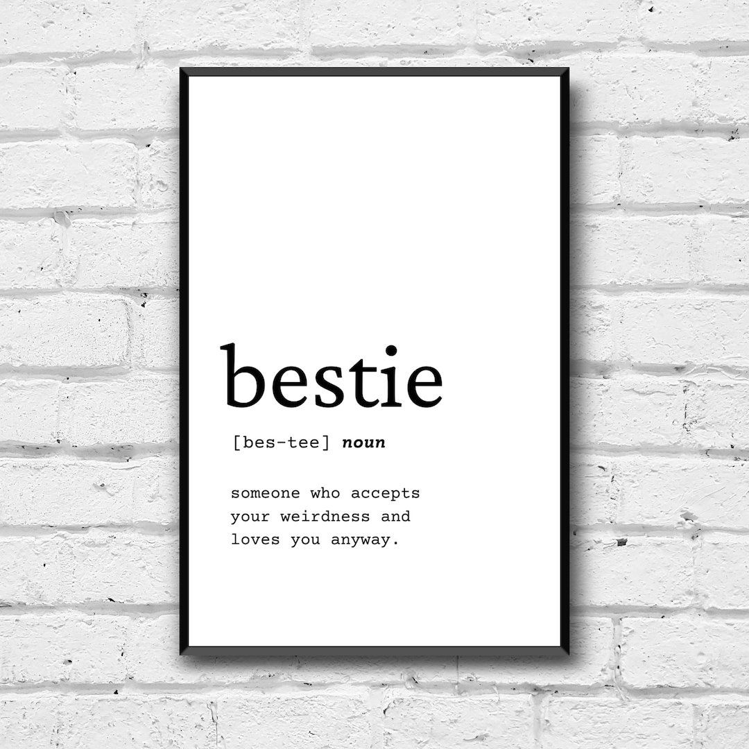 Bestie Definition Wall Art, Bestie Digital Download, Best Friend Decor ...
