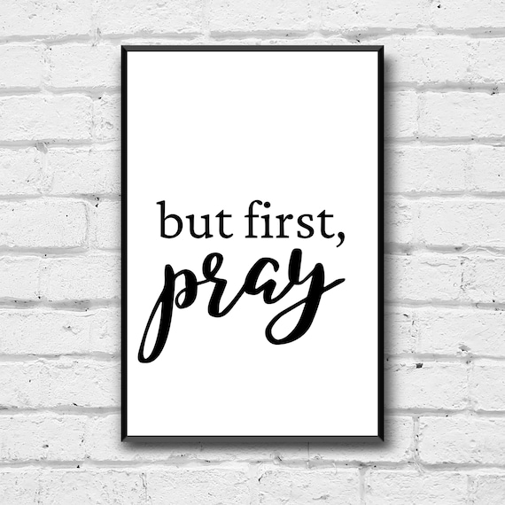 But First Pray Wall Art but First Pray Quote Decor Bedroom | Etsy