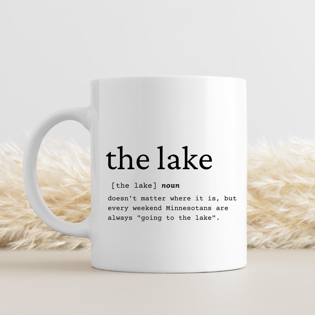 The Lake Mug, Mug for the Lake, the Lake Funny Mug, Cabin Mug, Mug for ...