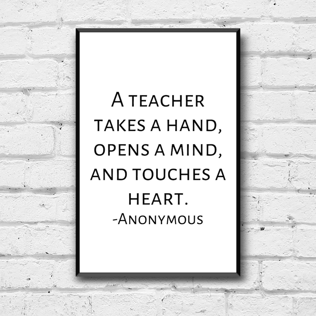 A Teacher Takes a Hand, Opens a Mind, and Touches a Heart - Anonymous ...