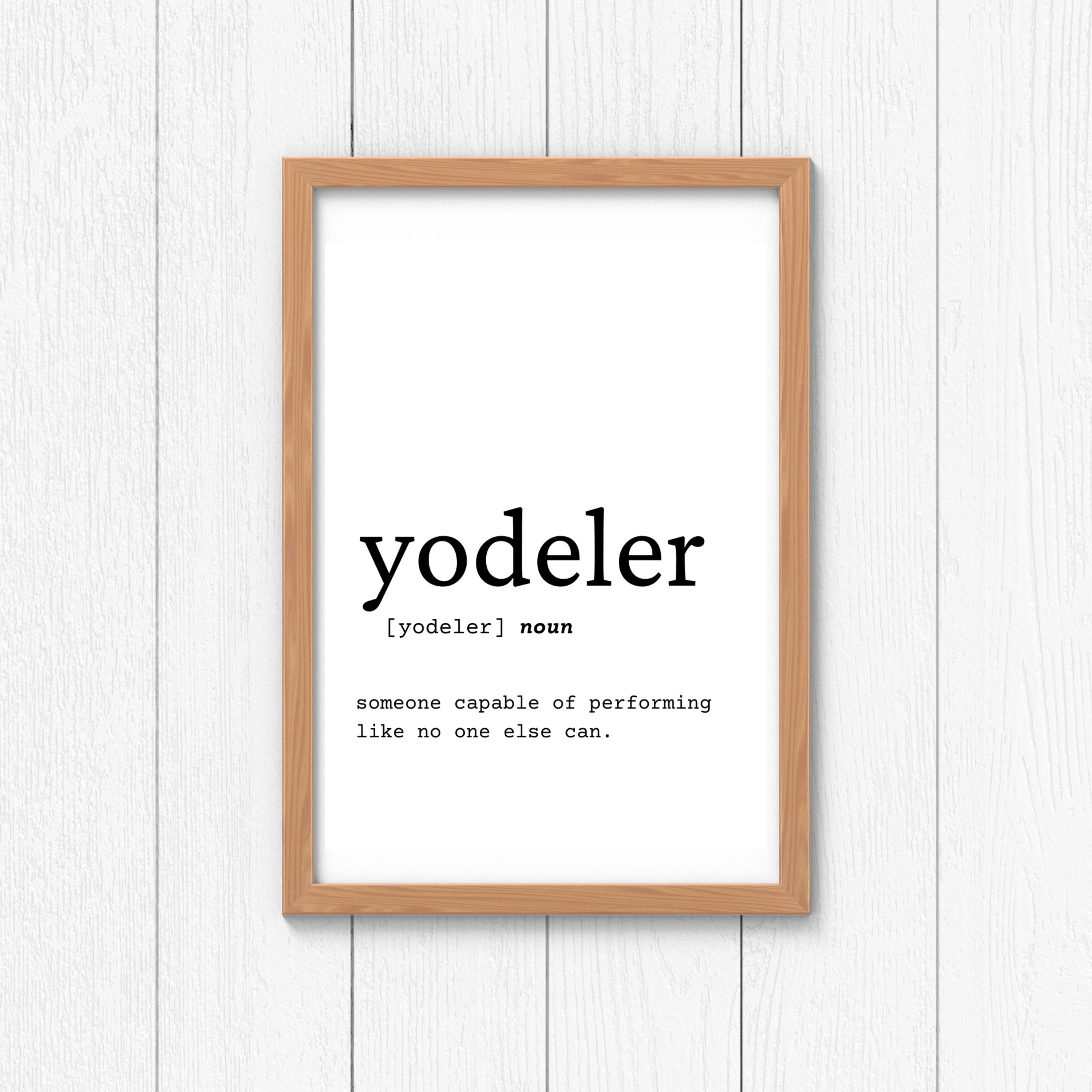 Yodeler Definition Wall Art, Yodeler Gift Idea, Yodeler Digital Print ...