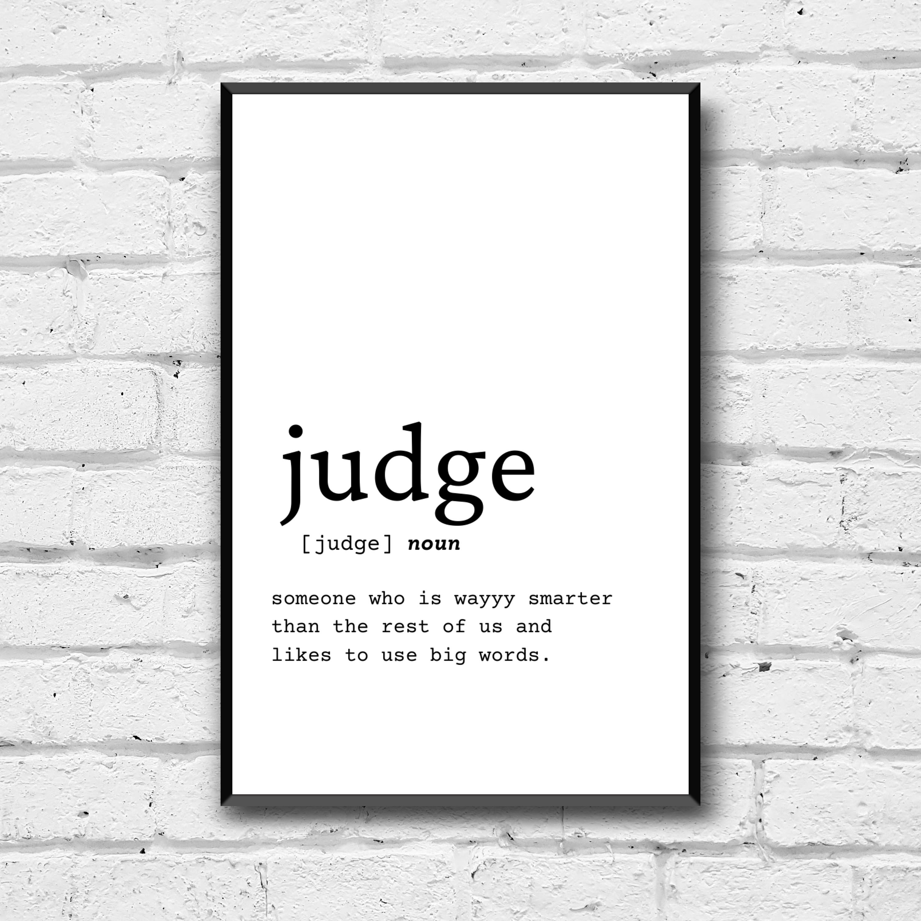 Judge Definition Wall Art, Judge Gift Idea, Judge Digital Print, Gift ... Judge Definition Wall Art, Judge Gift Idea, Judge Digital Print, Gift ...