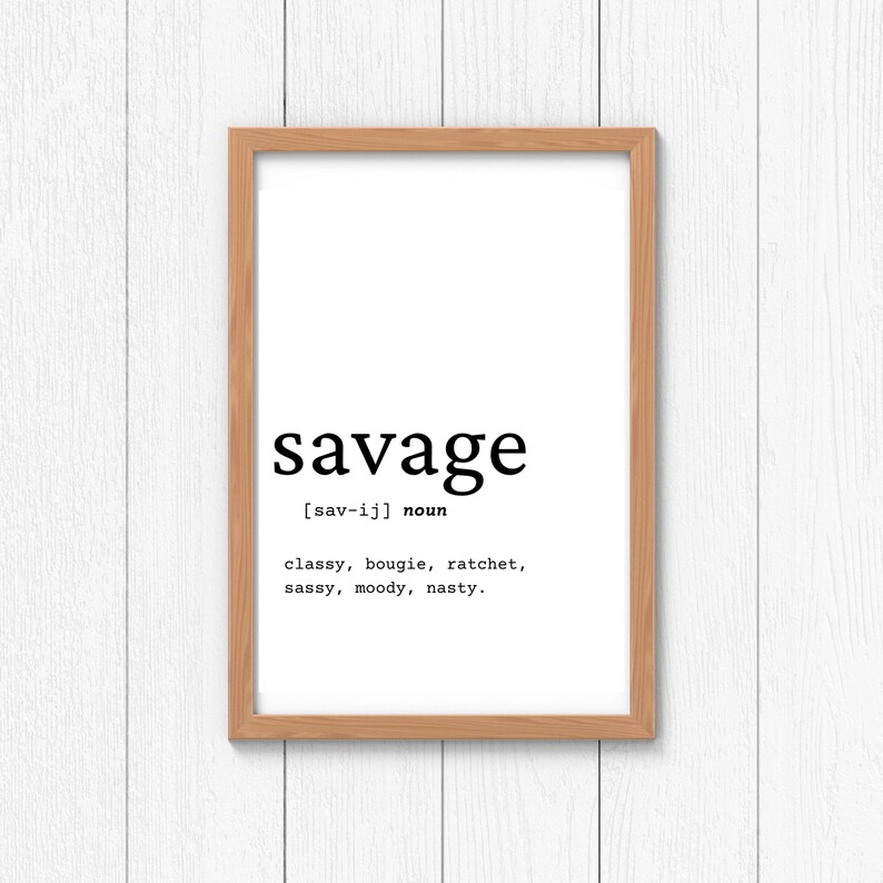 Savage Definition Wall Art, Digital Download, Definition Home Decor ...