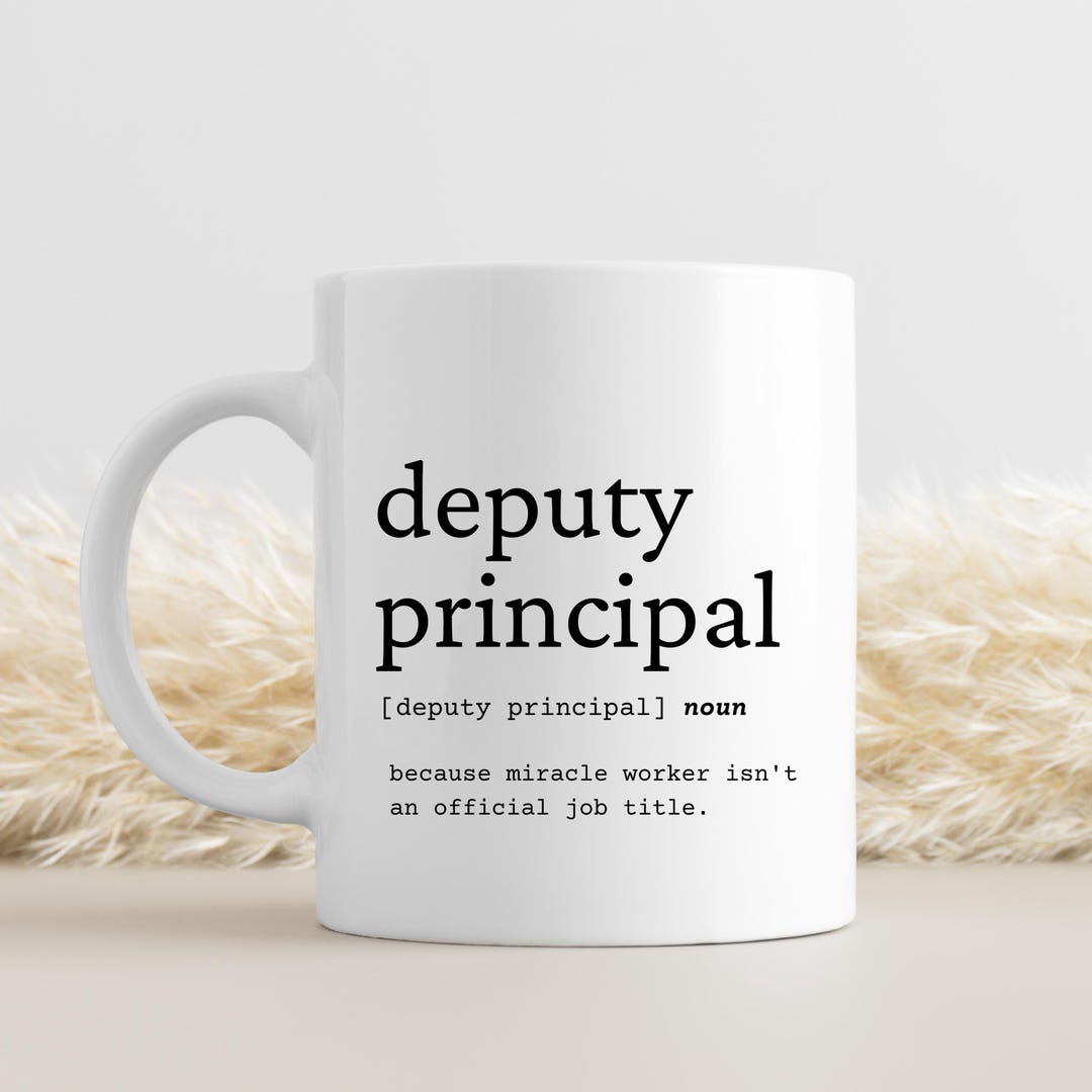 Deputy Principal Mug, Deputy Principal Gift, Deputy Principal Office ...