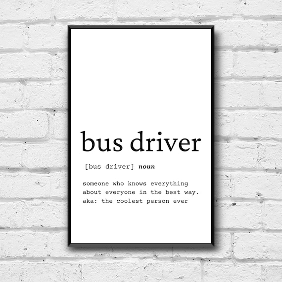 Bus Driver Definition Wall Art Gift for Bus Driver Funny Bus - Etsy