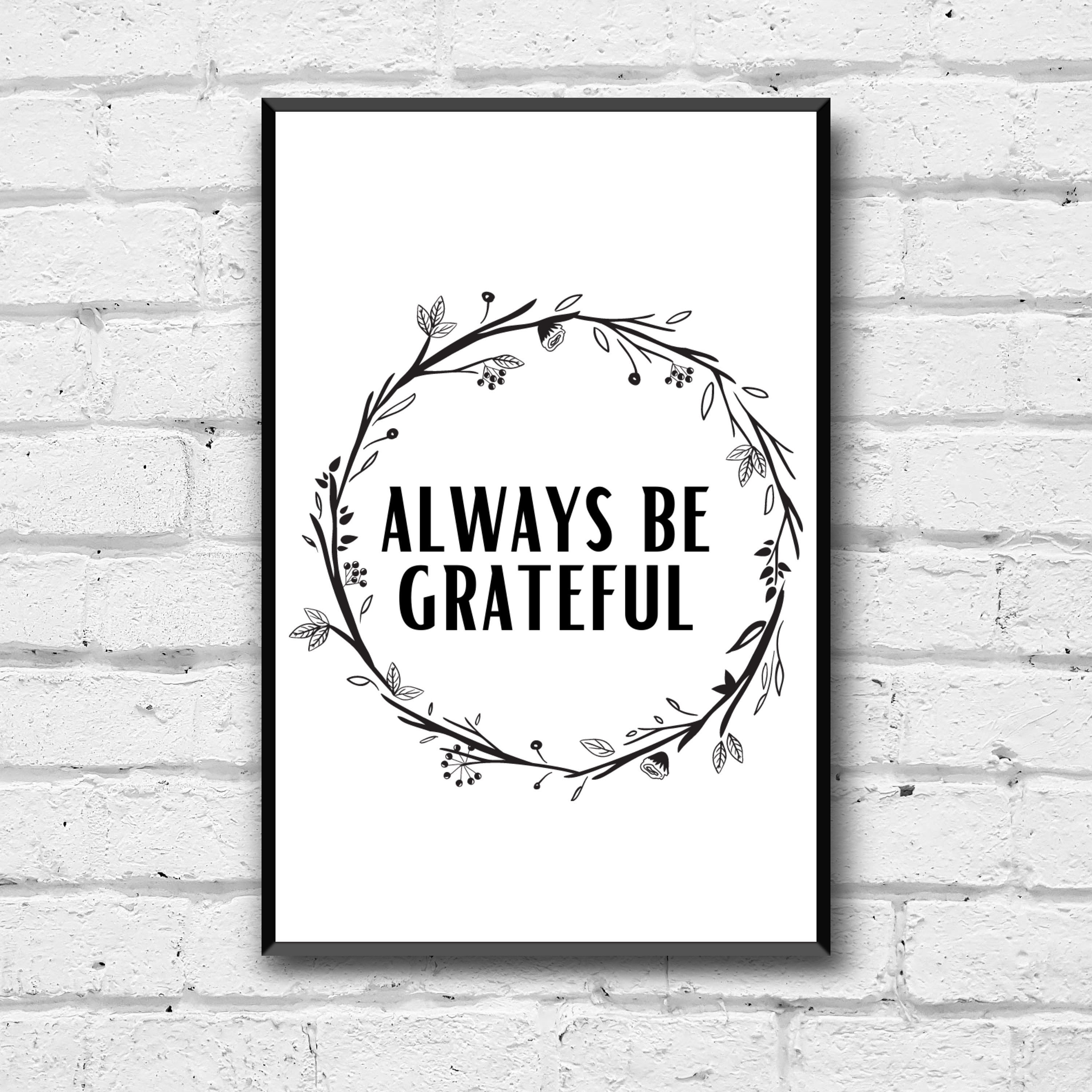Always Be Grateful Wall Art, Digital Download, Autumn Home Decor ...