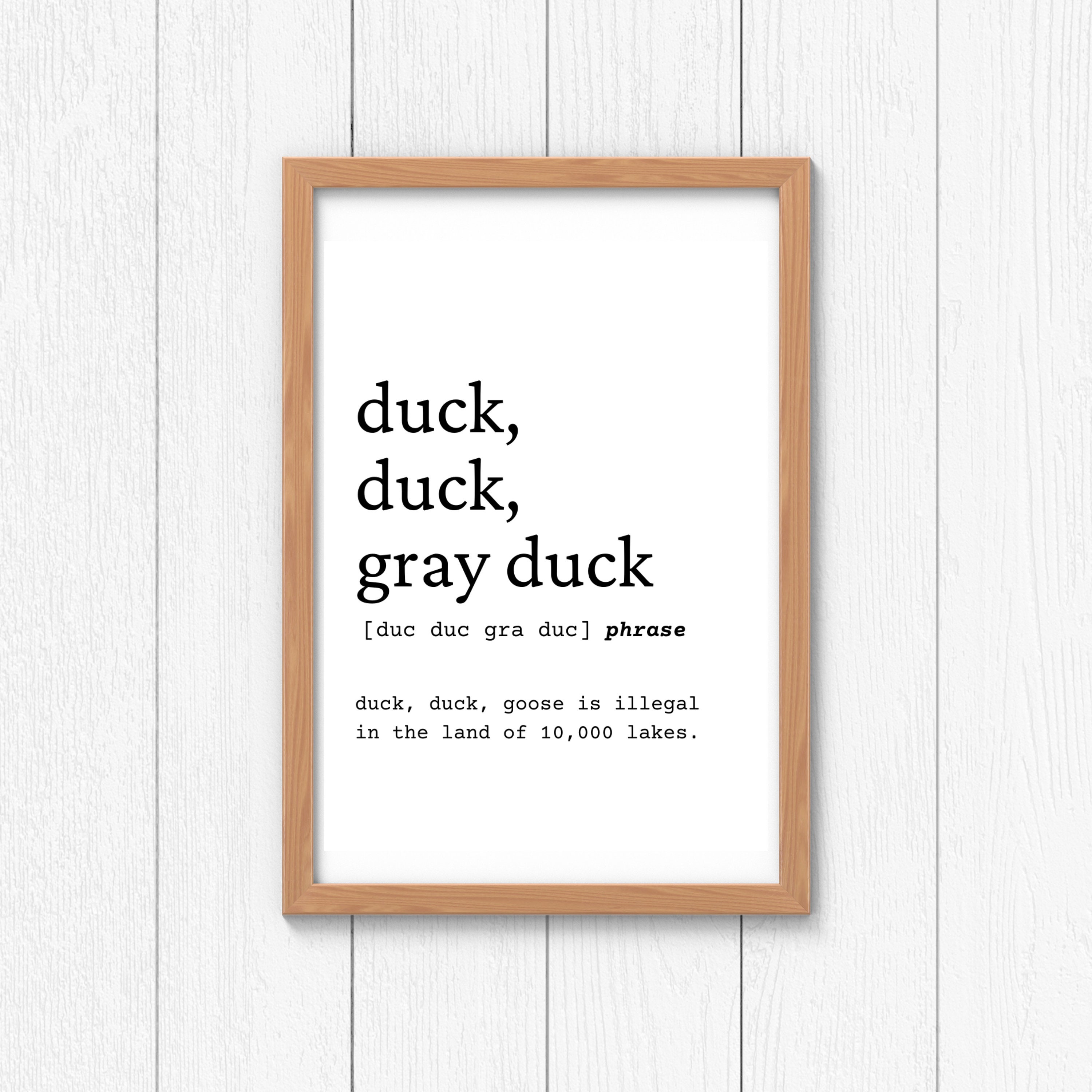 Duck, Duck, Gray Duck Definition Wall Art, Funny Minnesota Home Decor ...