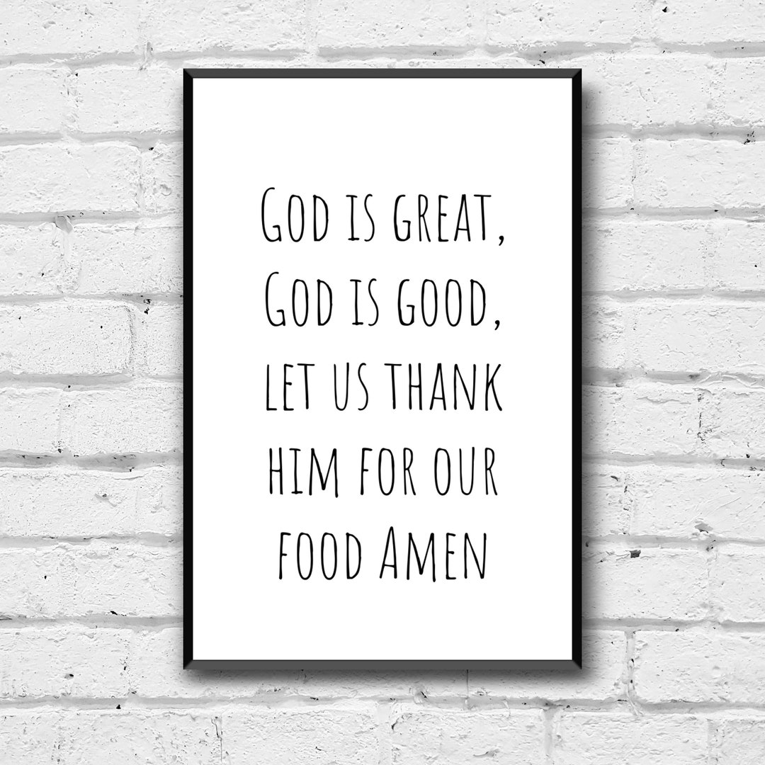 God is Great, God is Good, Let Us Thank Him for Our Food, Wall Art, Digital Download, Kitchen ...