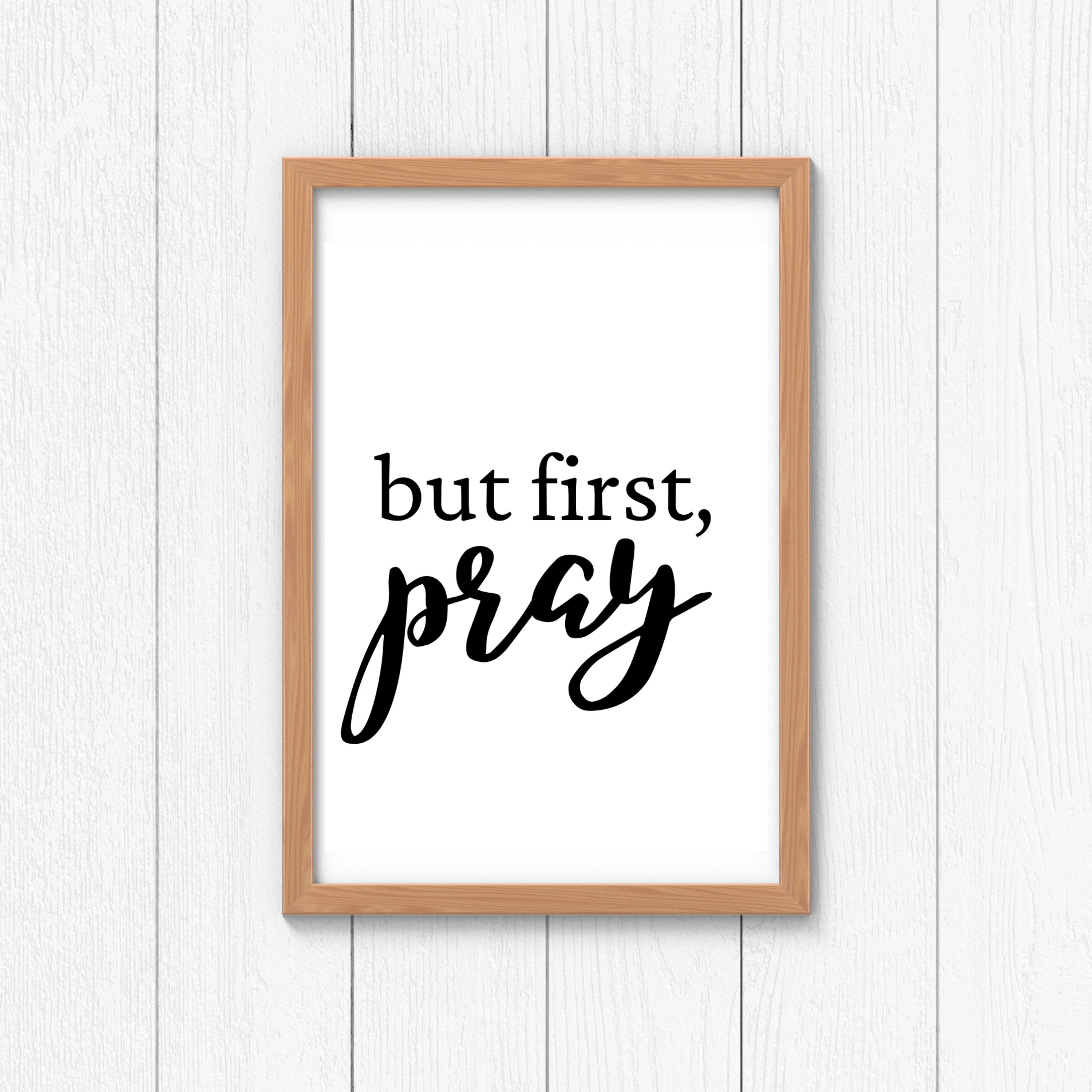 But First Pray Wall Art, but First Pray Quote Decor, Bedroom Prayer ...