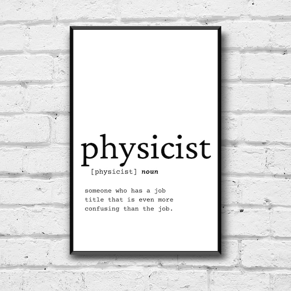 Physicist Definition Wall Art Physicist Gift Idea Physicist | Etsy