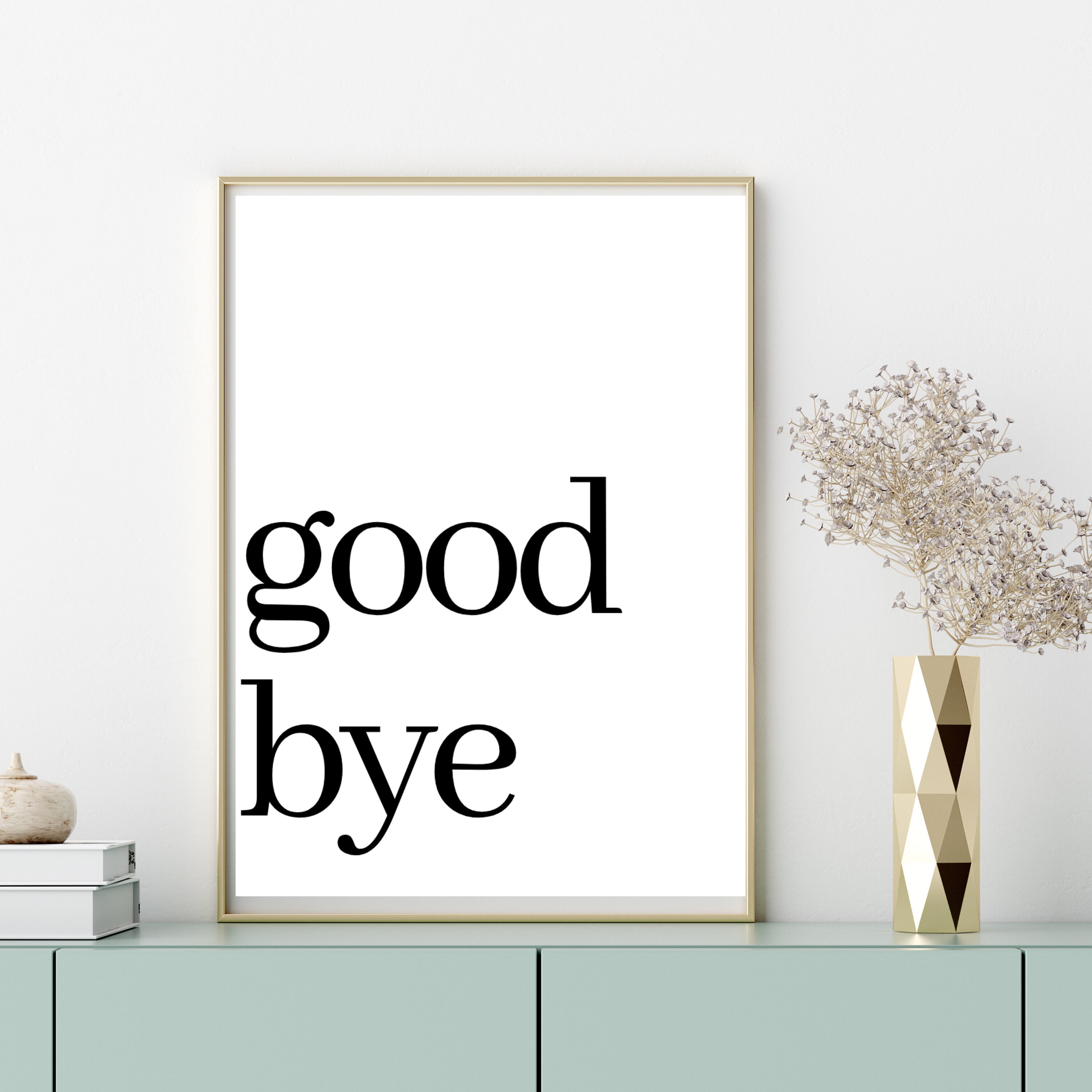 Good Bye, Wall Art, Digital Download, Entryway Wall Art, Home Decor ...