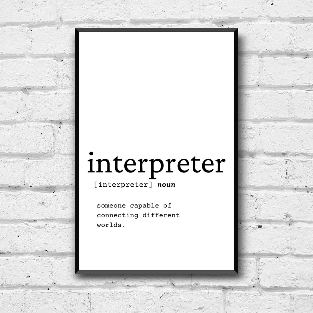 Interpreter Definition Wall Art, Interpreter Gift Idea, Interpreter ...