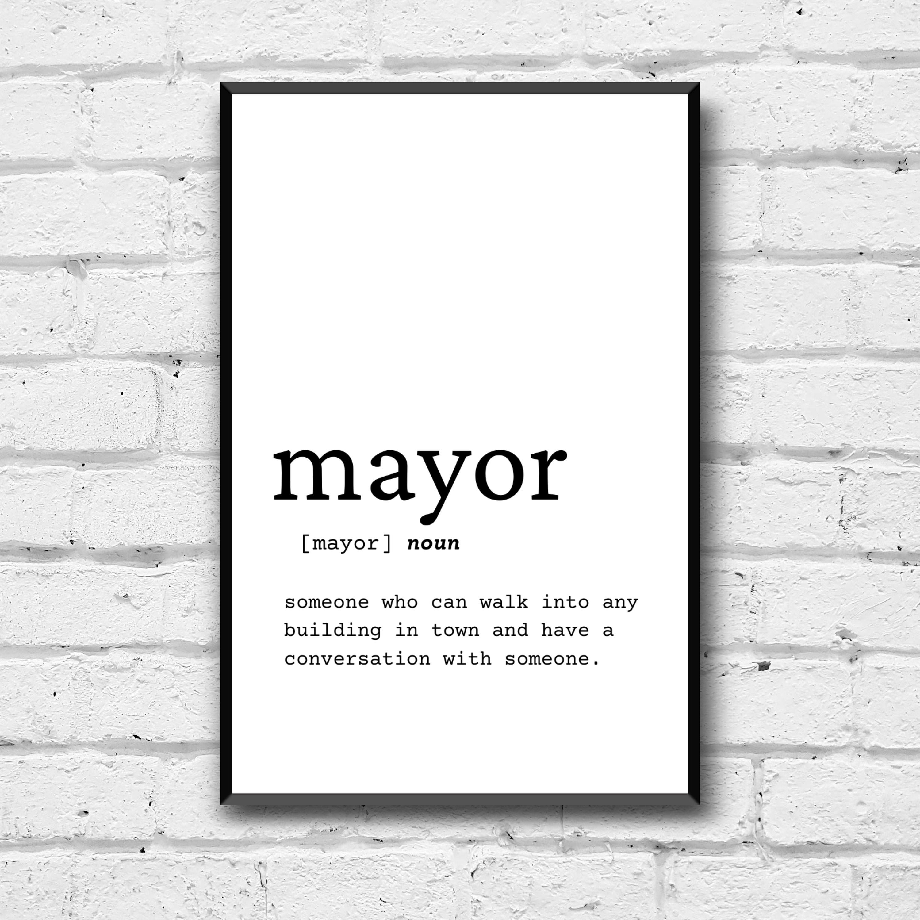 Mayor Definition Wall Art, Mayor Gift Idea, Mayor Digital Print, Gift ...