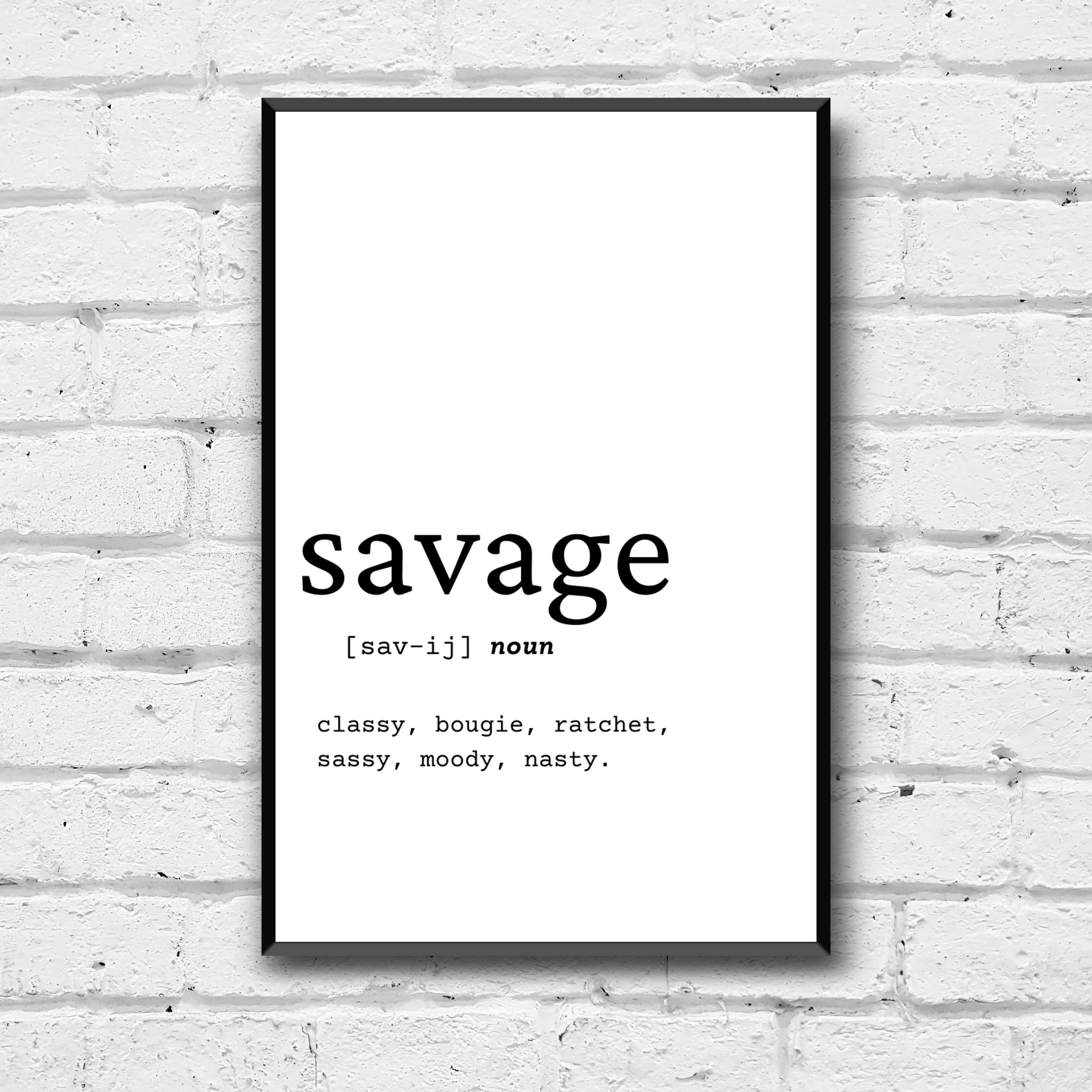 Savage Definition Wall Art, Digital Download, Definition Home Decor ...