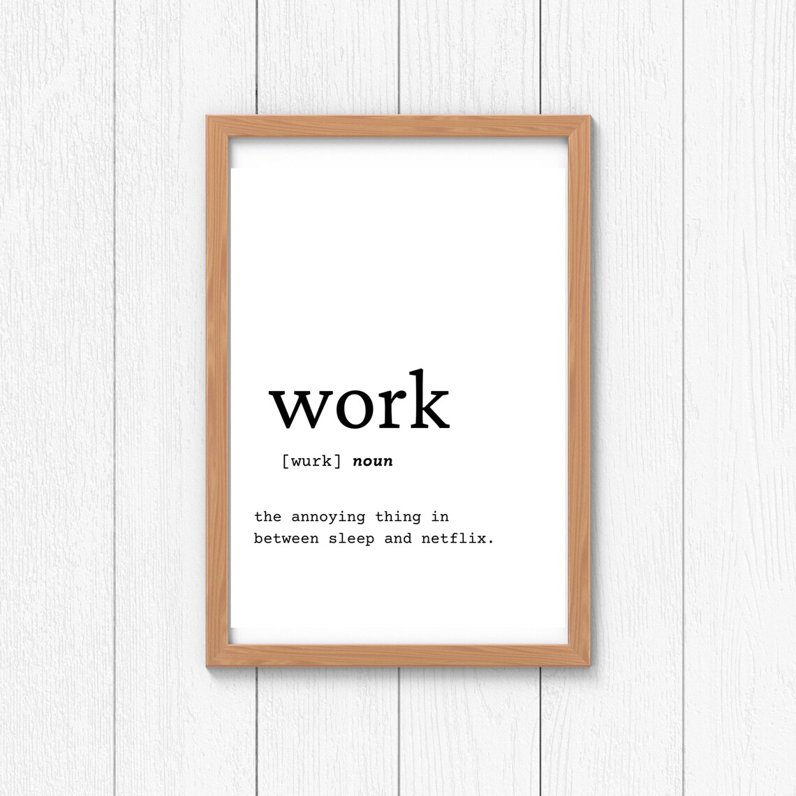 Work Definition Wall Art, Digital Download, Definition Home Decor ...