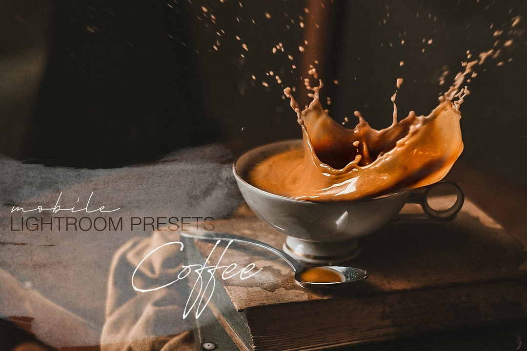 COFFEE PRESETS 5 Lightroom Mobile Presets for Bloggers, Photographers ...