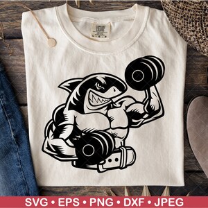 Shark Body Builder With Dumbells Svg, Beast Mode Eps, Gym Shirt Jpg ...