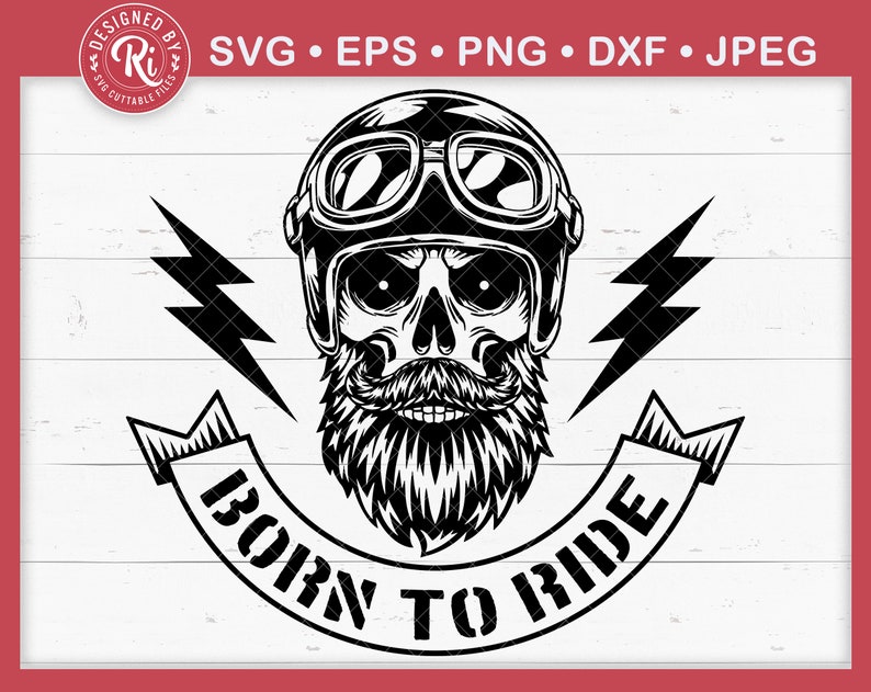 Born to Ride Svg Skull Biker Svg Biker Dad Svg Life Behind - Etsy
