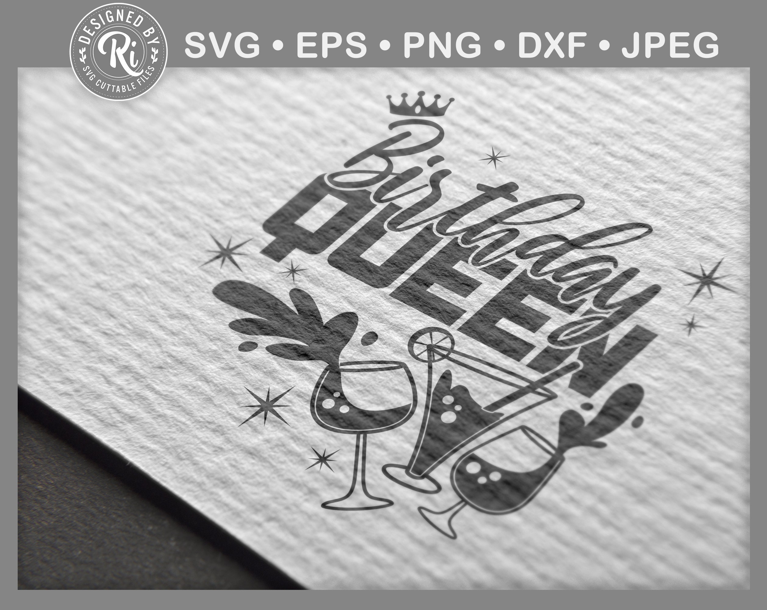 Birthday Queen Svg, Birthday Drinks Svg, Birthday Party Svg, Birthday ...