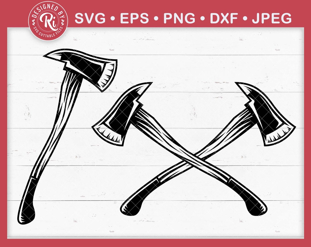 Crossed Firefighter Axe Svg, Fire Department, Fire Fighter, Shirt ...