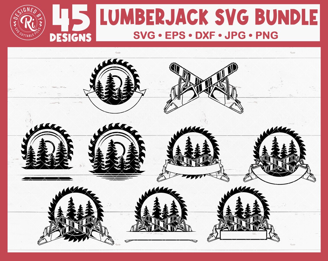 Lumberjack Svg Bundle, Logging, Crossed Axes, Saw Blade, Woodworker ...
