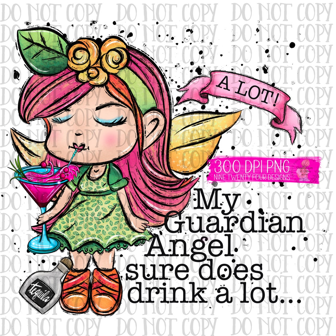 My Guardian Angel Drinks a Lot, Fairy Png, Snarky Png - Etsy
