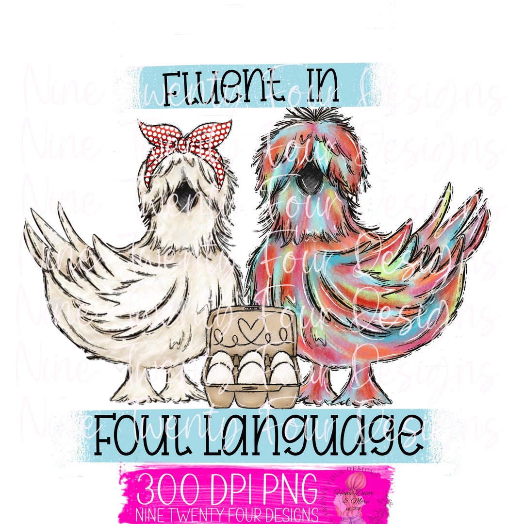 Chicken, Foul Language, Silkie Chicken, Sublimation Png, Chicken Png - Etsy