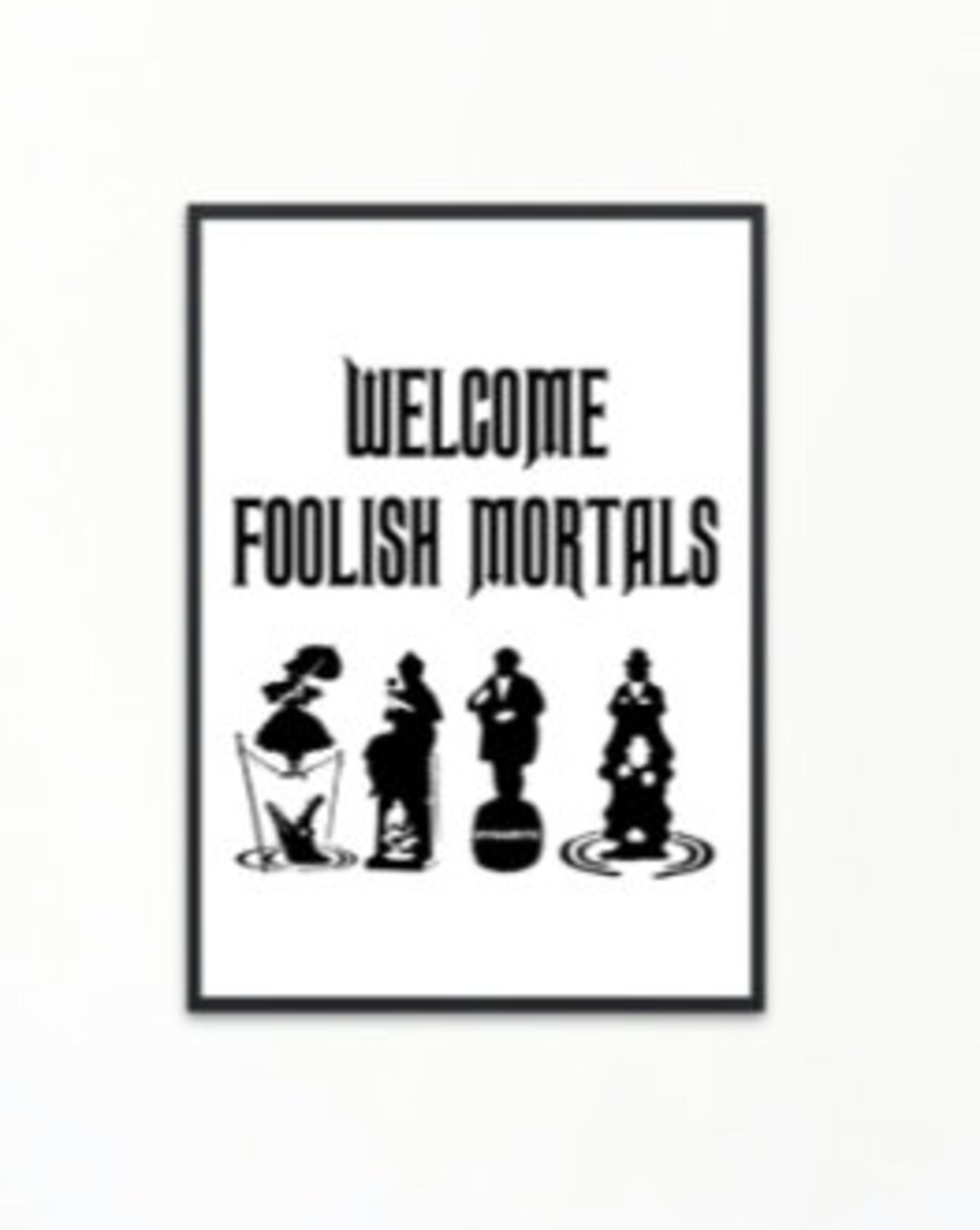 Welcome Foolish Mortals // Haunted Mansion // SVG PNG DXF File - Etsy