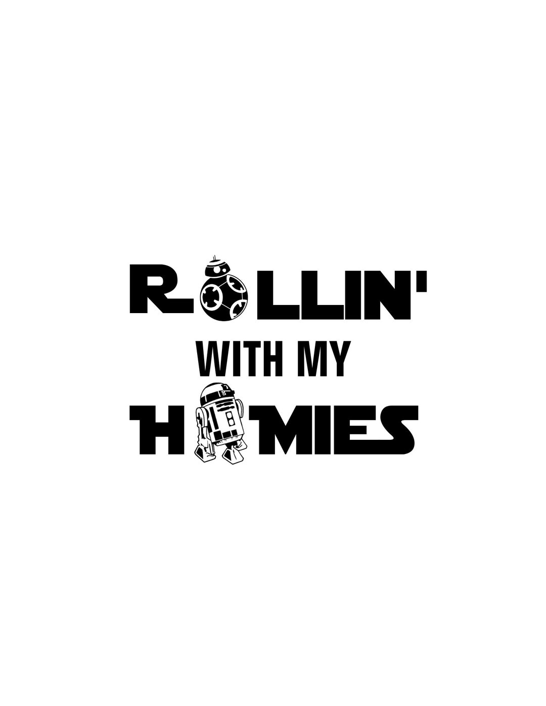 Rolling With My Homies// SVG PNG PDF - Etsy
