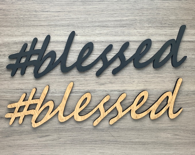 Blessed Stencil Stencil Signs, Blessed Sign, Blessed Script Sign ...