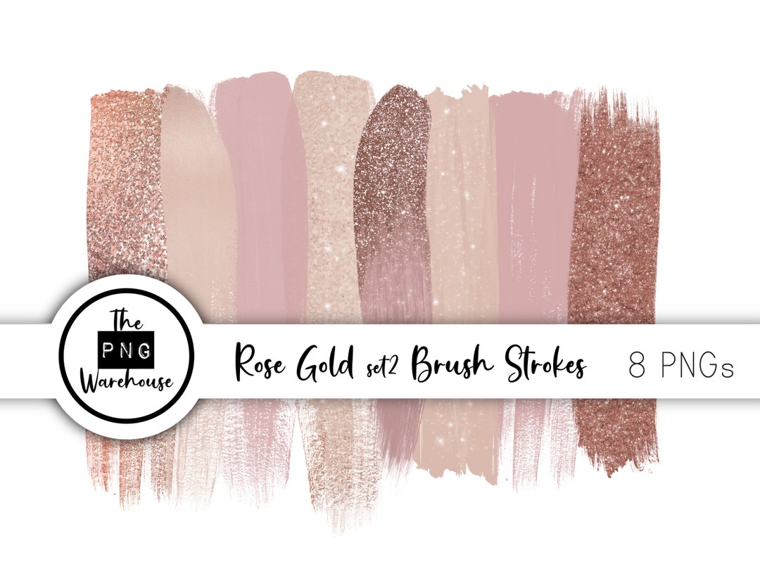 8 ROSE GOLD BRUSHSTROKES- 8 Png Clip Art Designs - Instant Download 300 ...