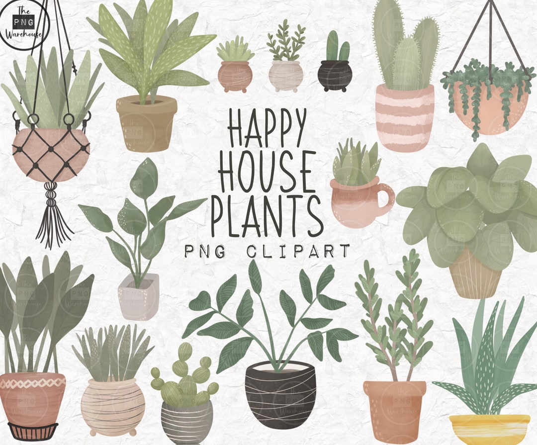 Happy HOUSE PLANTS Clip Art - 17 Pngs - Instant Download - 300dpi ...