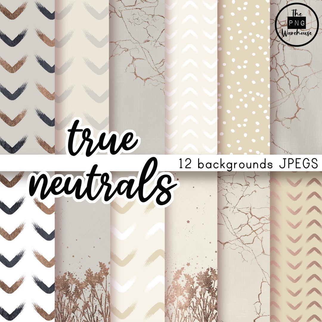 TRUE NEUTRALS - Digital Paper Pack - 12 Jpegs - Instant Download ...