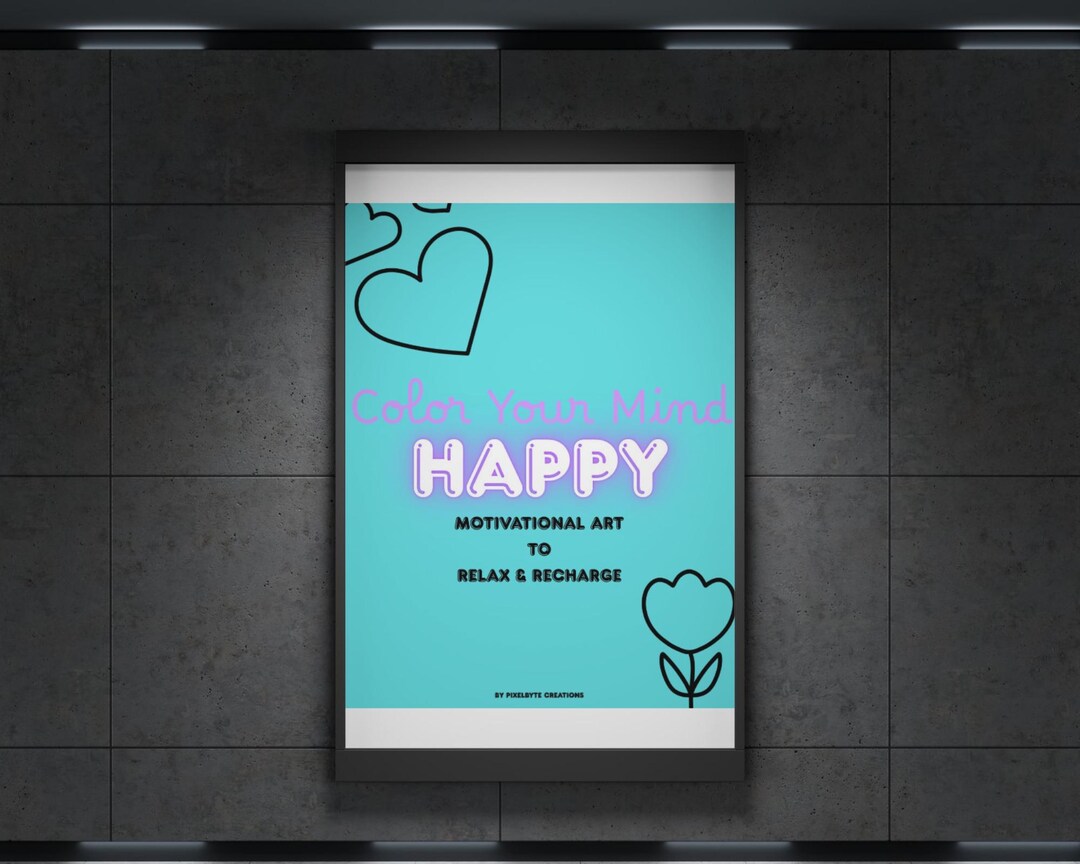 Color Your Mind Happy: Motivational Adult Coloring Book | Self-care ...