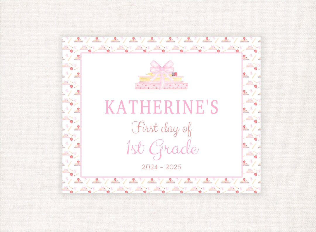 Printable First Day of School Sign, Pink Bow Back to School Sign ...