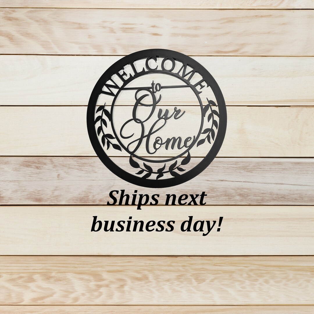 Welcome to Our Home Metal Sign Round Steel Wall Hanging Housewarming ...