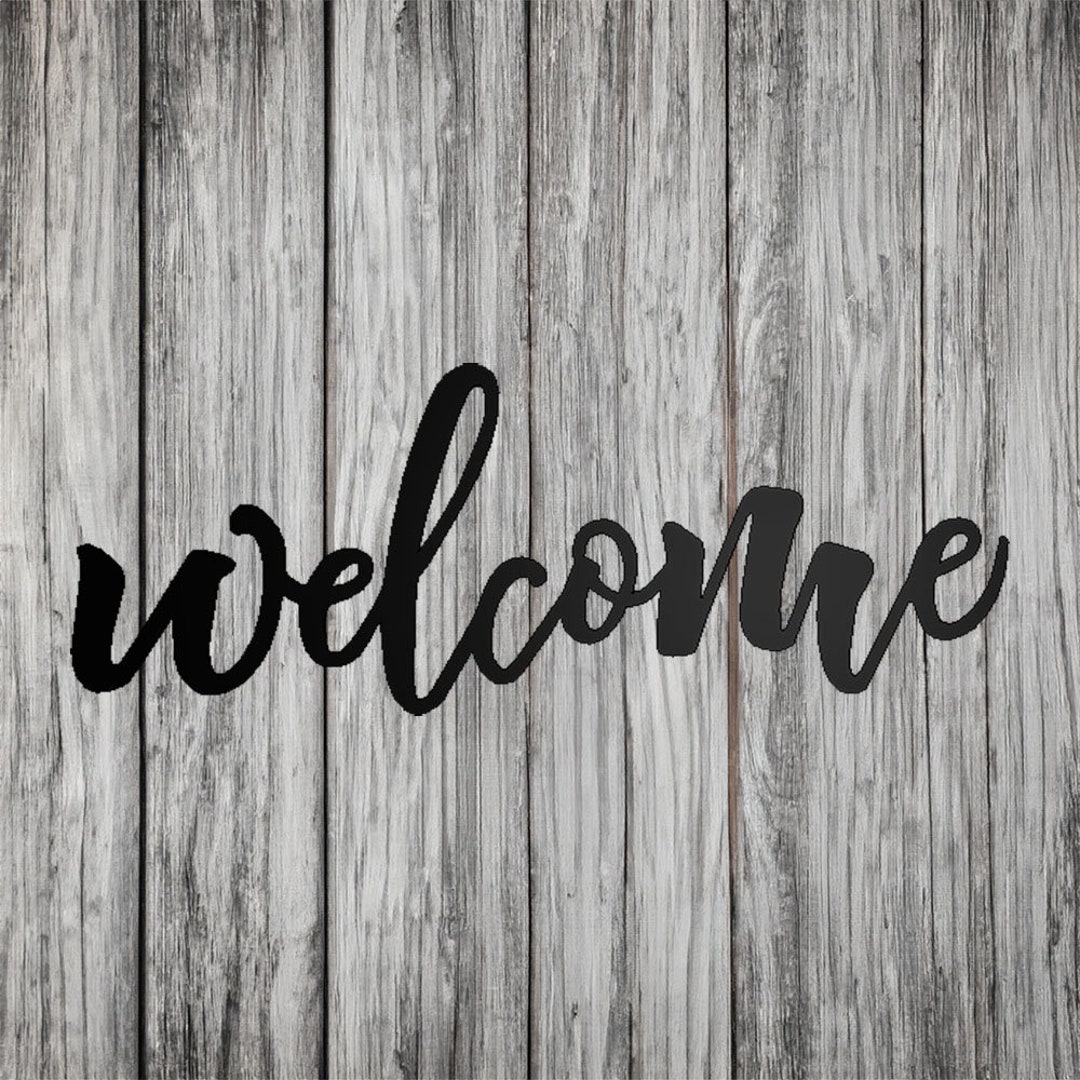 Welcome Script Metal Sign - Laser Cut Steel Wall Hanging With Rear ...