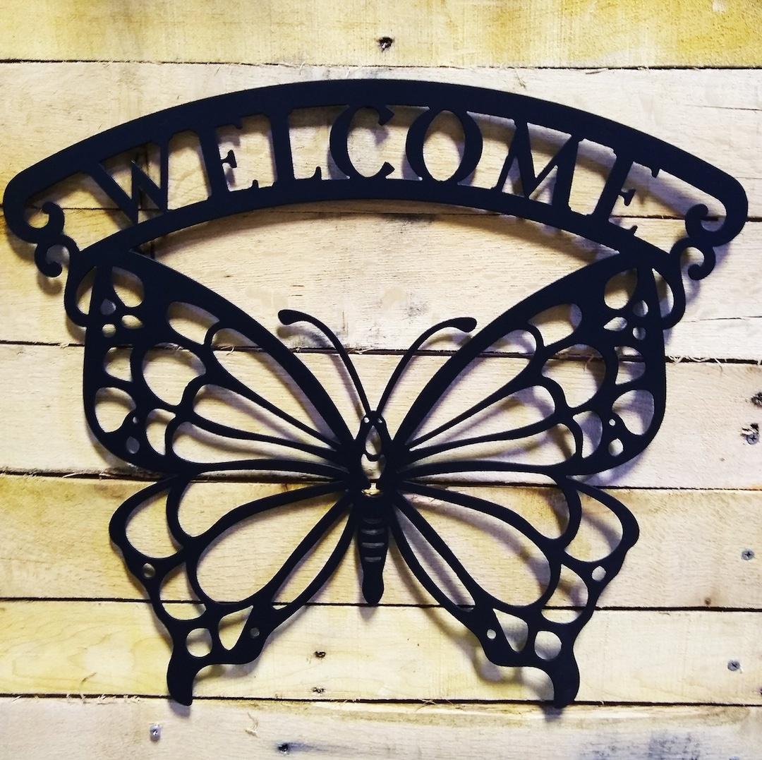 Welcome Butterfly Metal Sign With Rear Mount Brackets - Indoor or ...