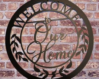 Welcome to Our Home Metal Sign Round Steel Wall Hanging Housewarming ...